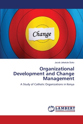 Nwf.com: Organizational Development and Change Ma: Jacob Jeketule : كتب