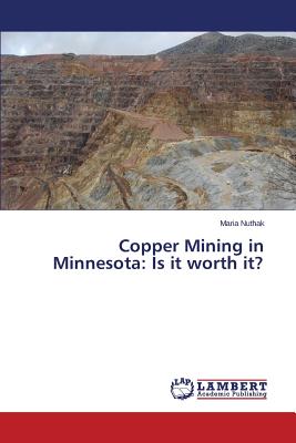 Nwf.com: Copper Mining in Minnesota: Is It Worth : Nuthak Maria : كتب