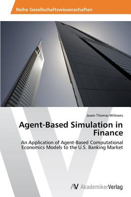 Nwf.com: Agent-Based Simulation in Finance: Jason Thomas Wi: كتب