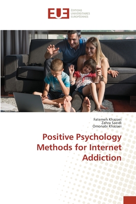 Nwf.com: Positive Psychology Methods for Internet: Fatemeh Khazaei: كتب