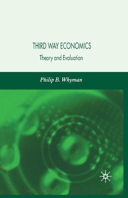 Nwf.com: Third Way Economics : Theory and Evaluat: P Whyman: كتب