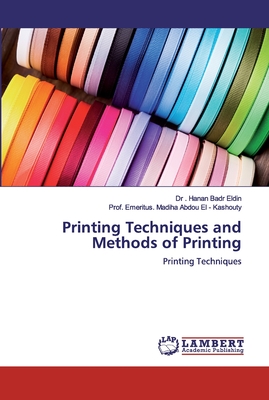 Nwf.com: Printing Techniques and Methods of Print: Dr Hanan Badr E: كتب