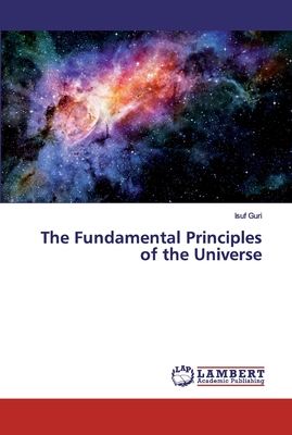 Nwf.com: The Fundamental Principles of the Univer: Isuf Guri: كتب