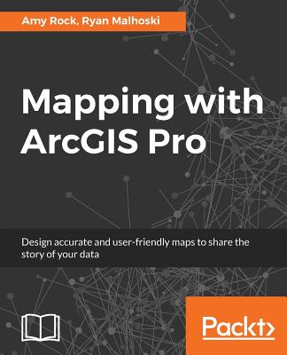 Nwf.com: Mapping with ArcGIS Pro: Dr Amy Rock: كتب