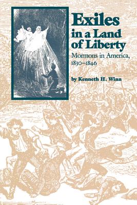 Nwf.com: Exiles in a Land of Liberty: Mormons in : Kenneth H Winn: كتب