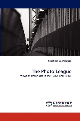 Nwf.com: The Photo League: Elizabeth VanAr: كتب