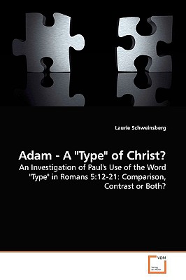 Nwf.com: Adam - A "Type" of Christ?: Laurie Schweins: كتب