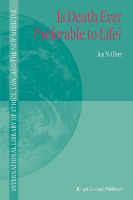 Nwf.com: Is Death Ever Preferable to Life?: Ian Olver: كتب