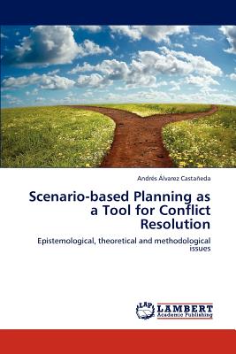 Nwf.com: Scenario-Based Planning as a Tool for Co: Andr?'s Lvarez : كتب