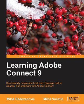 Nwf.com: Learning Adobe Connect 9: Milo Vu Eti: كتب