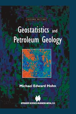 Nwf.com: Geostatistics and Petroleum Geology: Michael Hohn: كتب
