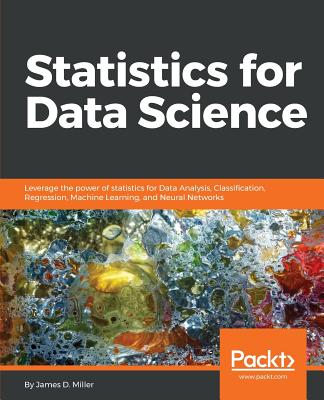 Nwf.com: Statistics for Data Science: James D Miller: كتب
