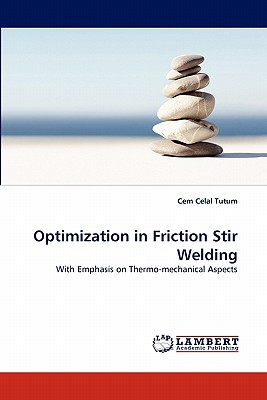 Nwf.com: Optimization in Friction Stir Welding: Cem Celal Tutum: كتب