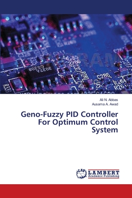 Nwf.com: Geno-Fuzzy PID Controller For Optimum Co: Ali N Abbas: كتب