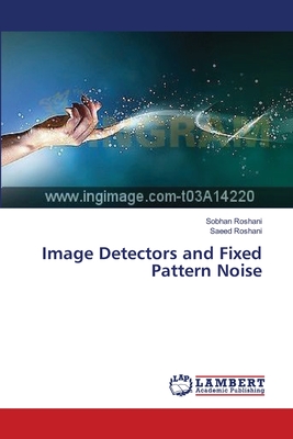 Nwf.com: Image Detectors and Fixed Pattern Noise: Sobhan Roshani: كتب