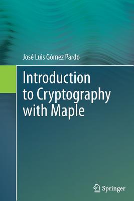 Nwf.com: Introduction to Cryptography with Maple: José Luis Gَmez: كتب