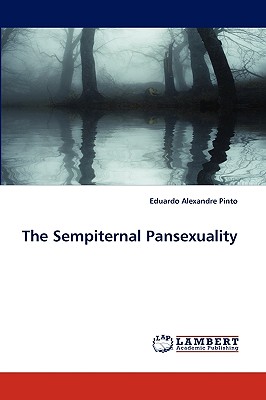Nwf.com: The Sempiternal Pansexuality: Eduardo Alexand: كتب