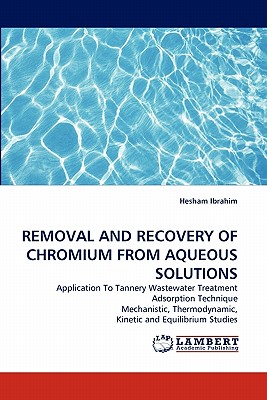 Nwf.com: REMOVAL AND RECOVERY OF CHROMIUM FROM AQ: Hesham Ibrahim: كتب