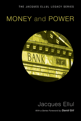 Nwf.com: Money and Power: Jacques Ellul: كتب