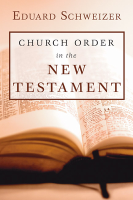Nwf.com: Church Order in the New Testament: Eduard Schweize: كتب