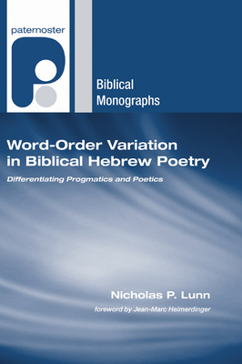 Nwf.com: Word-Order Variation in Biblical Hebrew : Nicholas P Lunn: كتب