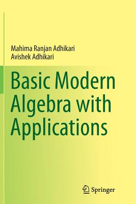 Nwf.com: Basic Modern Algebra with Applications: Mahima Ranjan A: كتب