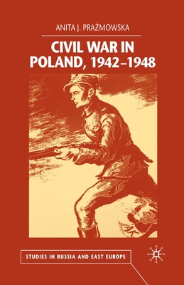Nwf.com: Civil War in Poland 1942-1948: A Prazmowska: كتب