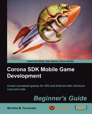 Nwf.com: Corona SDK Mobile Game Development: Begi: Michelle M Fern: كتب