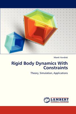 Nwf.com: Rigid Body Dynamics with Constraints: Vondrak Marek: كتب