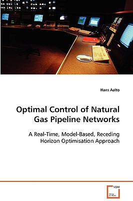 Nwf.com: Optimal Control of Natural Gas Pipeline : Hans Aalto: كتب
