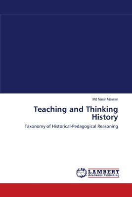 Nwf.com: Teaching and Thinking History: Md Nasir Masran: كتب