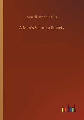 Nwf.com: A Man's Value to Society: Newell Dwight H: كتب