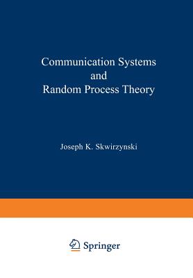 Nwf.com: Communication Systems and Random Process: J. K. Skwirzyns: كتب