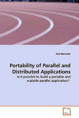Nwf.com: Portability of Parallel and Distributed : Ami Marowka: كتب