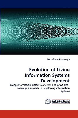 Nwf.com: Evolution of Living Information Systems : Ifechukwu Nnatu: كتب