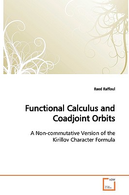 Nwf.com: Functional Calculus and Coadjoint Orbits: Raed Raffoul: كتب