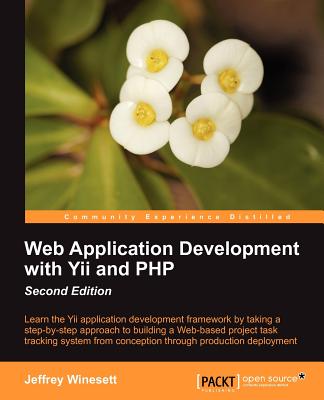 Nwf.com: Web Application Development with Yii and: Jeff Winesett: كتب