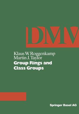 Nwf.com: Group Rings and Class Groups: K. W. Roggenkam: كتب