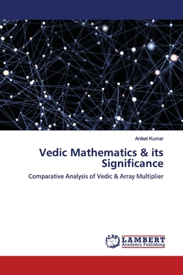 Nwf.com: Vedic Mathematics & its Significance: Aniket Kumar: كتب