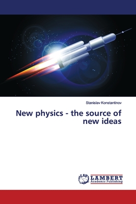 Nwf.com: New physics - the source of new ideas: Stanislav Konst: كتب