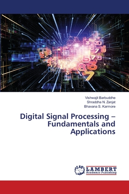 Nwf.com: Digital Signal Processing - Fundamentals: Vishwajit Barbu: كتب