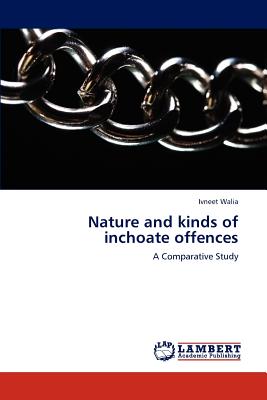 Nwf.com: Nature and kinds of inchoate offences: Ivneet Walia: كتب