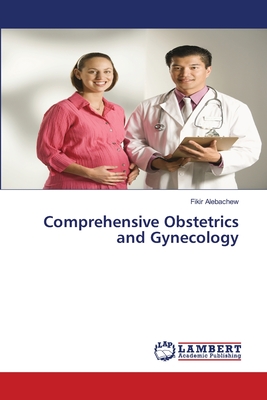 Nwf.com: Comprehensive Obstetrics and Gynecology: Fikir Alebachew: كتب