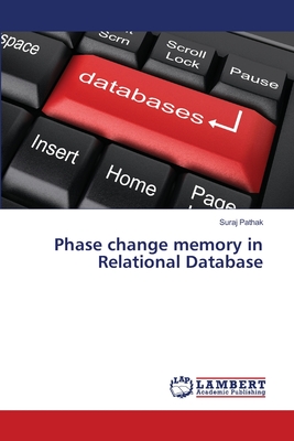 Nwf.com: Phase change memory in Relational Databa: Suraj Pathak: كتب