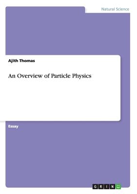 Nwf.com: An Overview of Particle Physics: Ajith Thomas: كتب