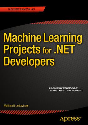 Nwf.com: Machine Learning Projects for .NET Devel: Mathias Brandew: كتب