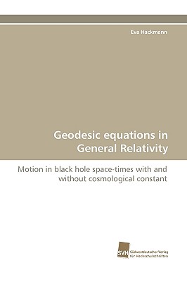Nwf.com: Geodesic Equations in General Relativity: Eva Hackmann: كتب