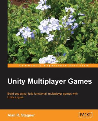 Nwf.com: Unity Multiplayer Games: Alan Stagner: كتب