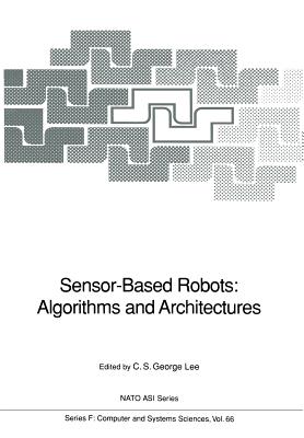 Nwf.com: Sensor-Based Robots: Algorithms and Arch: C. S. Lee: كتب
