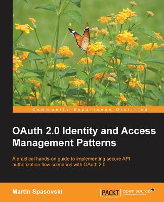 Nwf.com: Oauth 2.0 Identity and Access Management: Martin Spasovsk: كتب